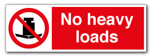 No heavy loads - Direct Signs