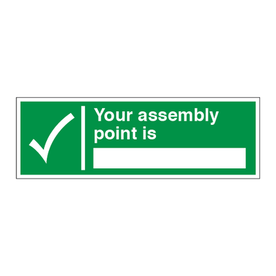 Your assembly point is......signs - Direct Signs
