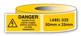 DANGER Isolate from Mains Supply Before Working on This Equipment Sign ...